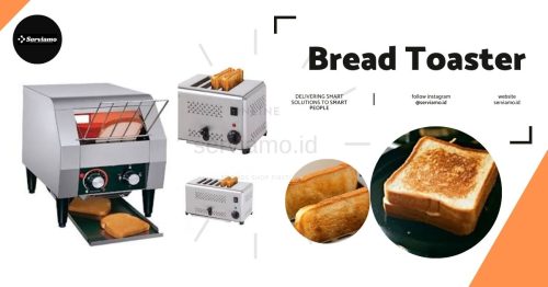 Toko Mesin Toaster Roti | Jual Beli Sewa dan Servis – SERVIAMO
